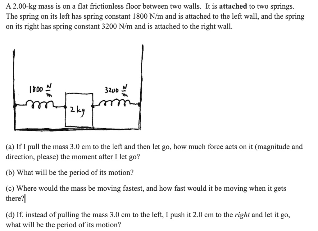 SOLVED: A2.00-kg mass is on a flat frictionless floor between two walls ...