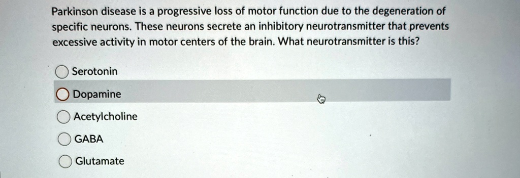 parkinson disease is a progressive loss of motor function due to the ...