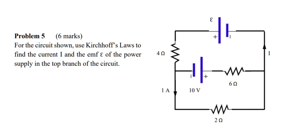 SOLVED: Problem 5 (6 marks): For the circuit shown, use Kirchhoff's Laws to find the current I ...