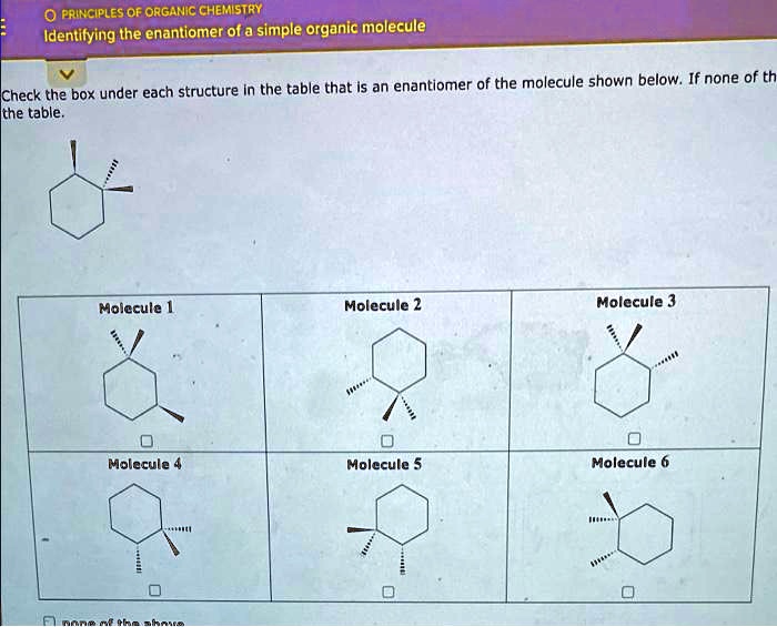 o principlesoforganicchemistry identifying the enantiomer of a simple organic molecule check the ...