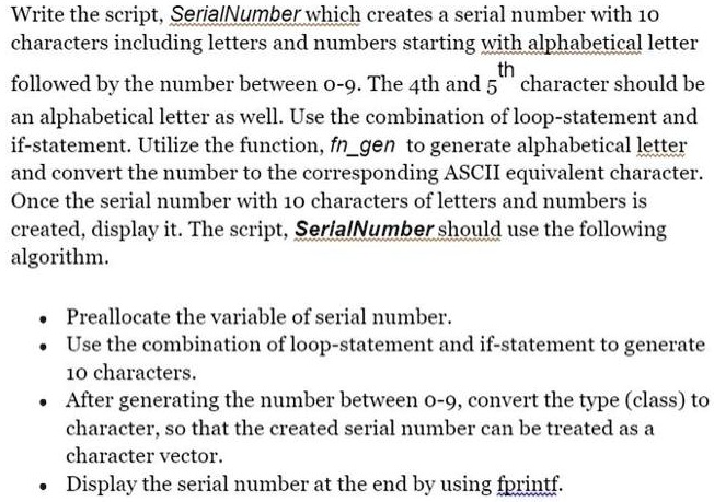 Solved Write The Script Serialnumber Which Creates A Serial Number With 10 Characters 