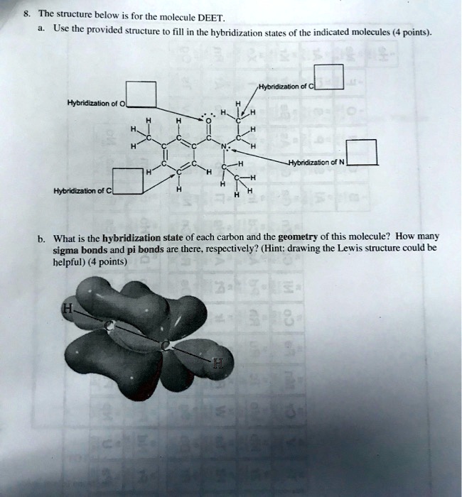 SOLVED:The structure below is for the molecule DEET. Use the provided ...