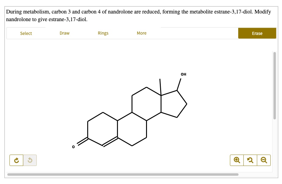 SOLVED: During metabolism, carbon 3 and carbon 4 of nandrolone are ...