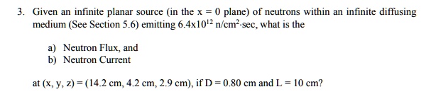 SOLVED: Given an infinite planar source (in the x = 0 plane) of ...