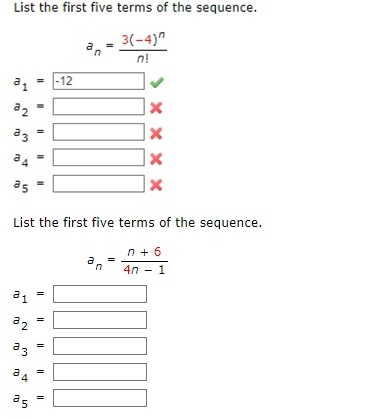 SOLVED: List the first five terms of the sequence. List the first five terms of the sequence. an ...