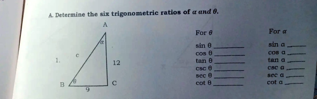 SOLVED: Determine the six trigonometric ratios of and 0 For 0 For sin ...
