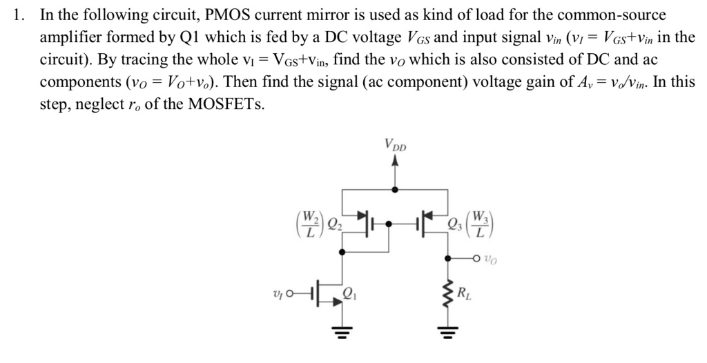 1. In the following circuit, PMOS current mirror is used as kind of ...