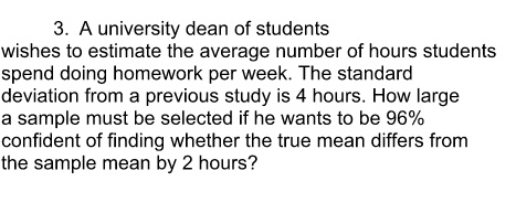 a university dean of students wishes to estimate the average number of ...