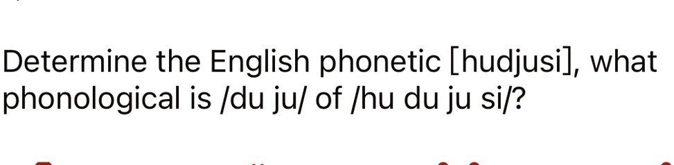 linguists determine the english phonetic hudjusi what phonological is ...