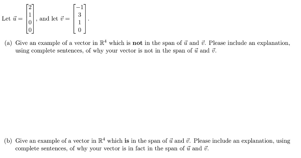 SOLVED: Let ð ‘ˆ = and let ð ‘‰ = Give an example of a vector in â„ â ...