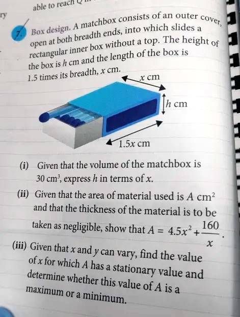 able to reach ry 7. Box design. A matchbox consists of an outer cover ...