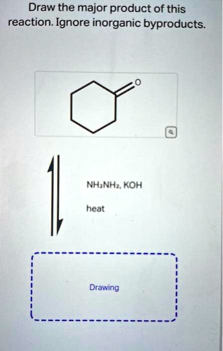Draw the major product of this reaction. Ignore inorganic byproducts ...