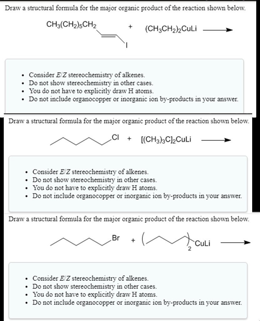 Draw a structural formula for the major organic product of the reaction ...