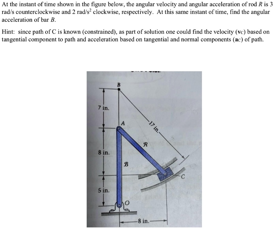 SOLVED: At the instant of time shown in the figure below, the angular ...