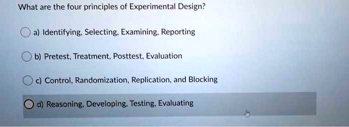 what are the four principles of experimental design a identifying ...