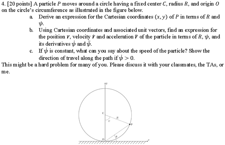 20 points a particle p moves around a circle having a fixed center c radius r and origin o on ...