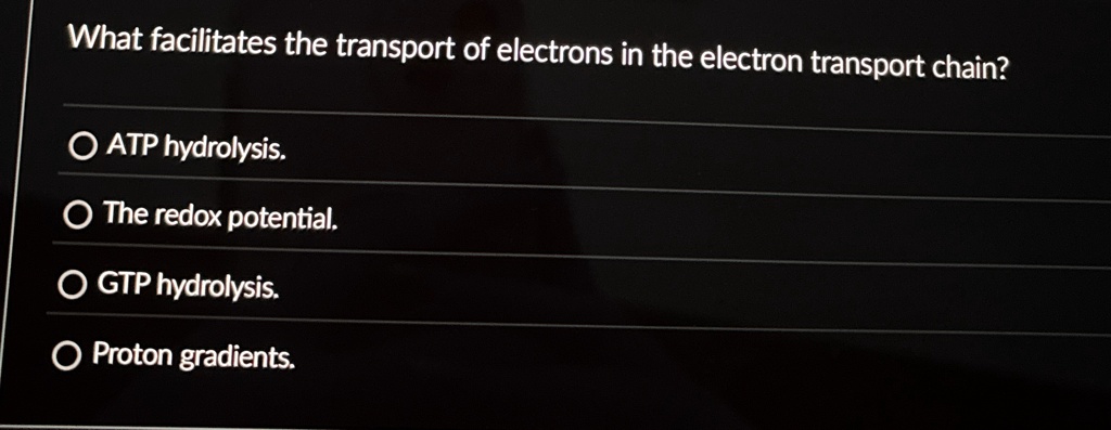 what facilitates the transport of electrons in the electron transport ...