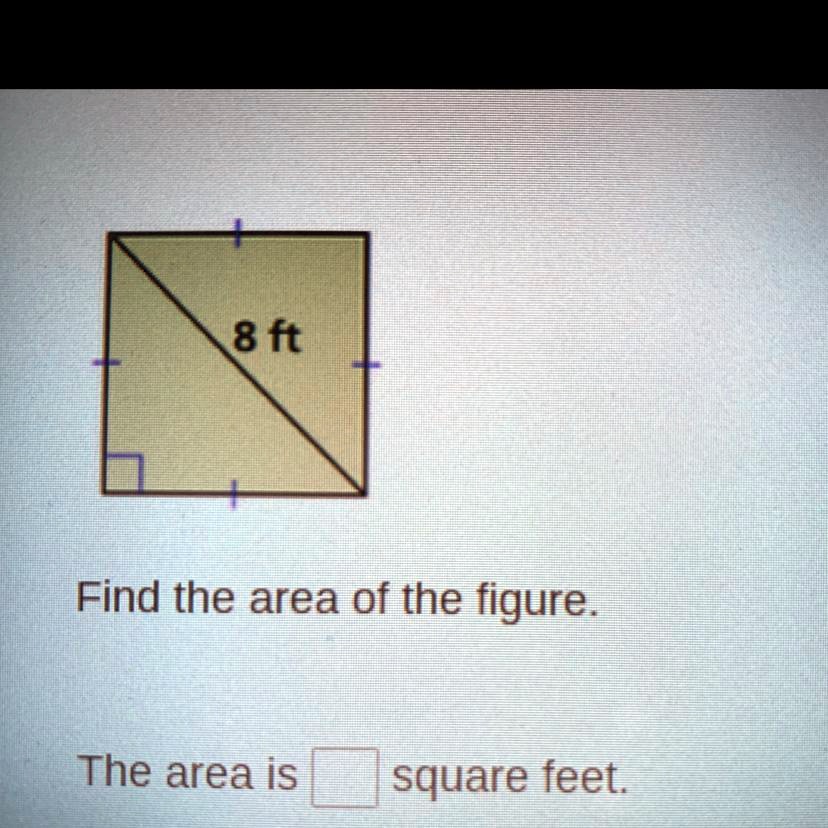 'Find the area of the figure. 8 ft Find the area of the figure. The ...