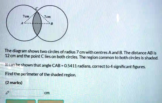 SOLVED: The diagram shows two circles of radius cm with centres A and B. The distance AB is 12 ...