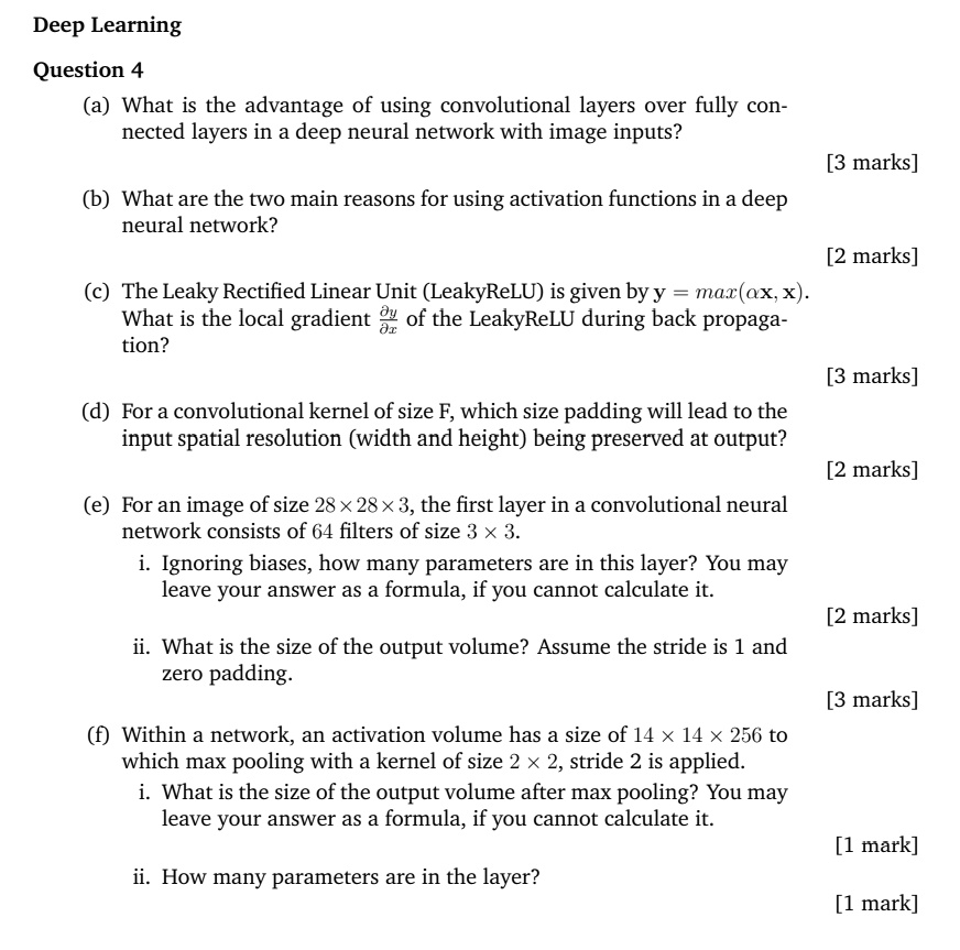 Deep Learning Question 4 (a) What is the advantage of using convolutional layers over fully con ...