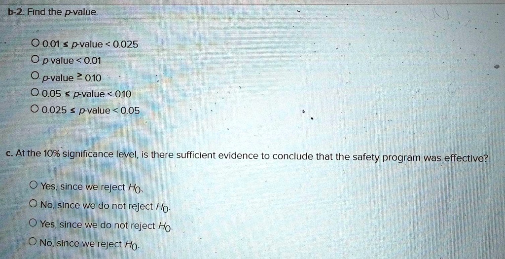 SOLVED:b-2 Find the p-value 0 0.01