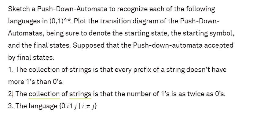 SOLVED: How to solve the second problem shown in the graph? Sketch a Push-Down Automaton to ...