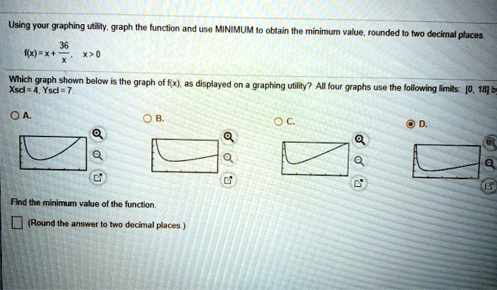 Solved Using Your Graphing Utility Graph The Function And Use Minimum To Obtain The Minimum 3600