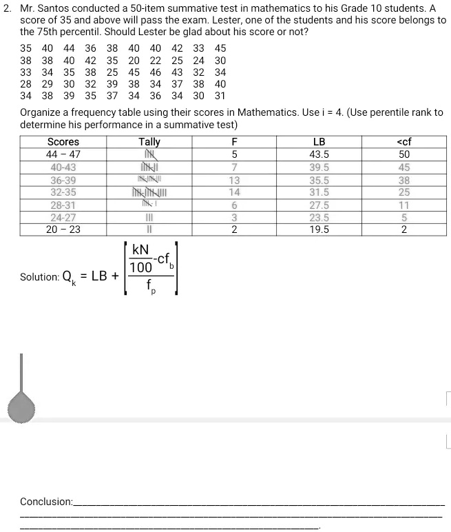 SOLVED: Mr. Santos conducted a 50-item summative test in mathematics ...