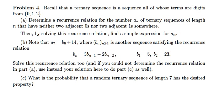 Solved Problem 4 Recall That Ternary Sequence Is Sequence All Of Whose Terms Are Digits From 0 2539