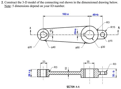 2. Construct the 3-D model of the connecting rod shown in the ...