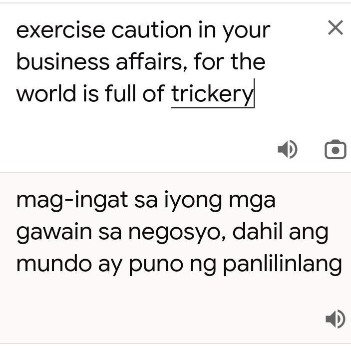SOLVED: Exercise caution in your business affairs, for the world is full of trickery. Mag-ingat ...