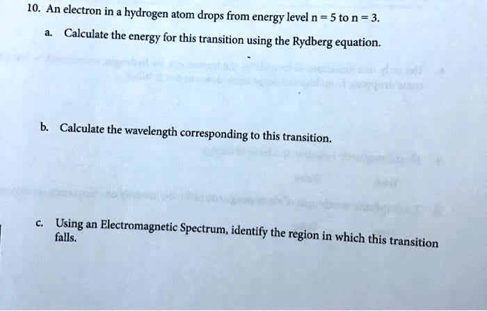 Solved An Electron In A Hydrogen Atom Drops From Energy Level N 5