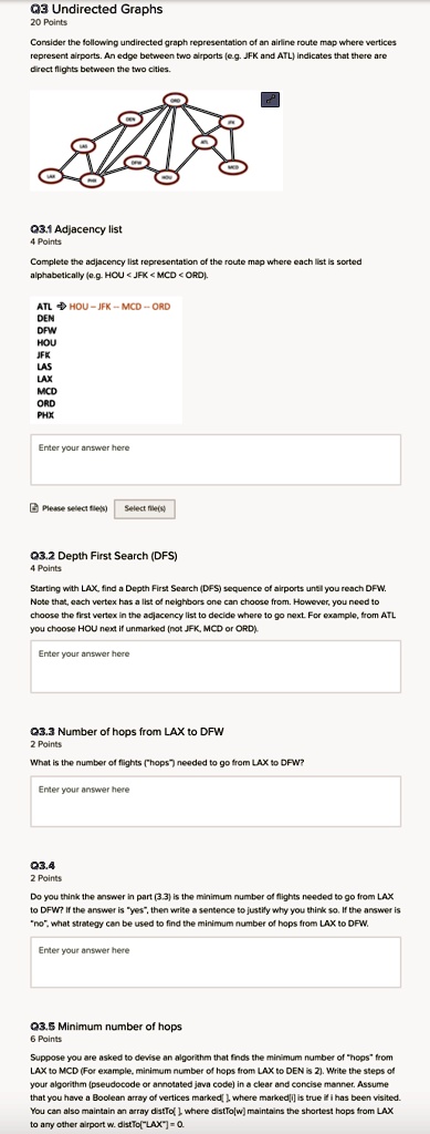 SOLVED: Q3 Undirected Graphs 20 Points Consider the following undirected graph representation of ...