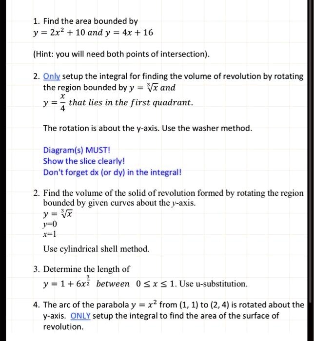SOLVED: 1. Find the area bounded by y = 2x² + 10 and y = 4x + 16 (Hint: you will need both ...