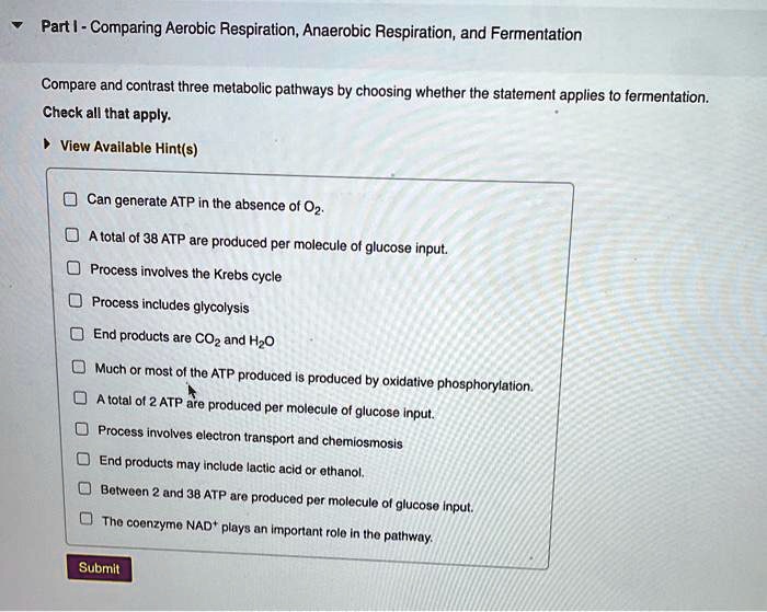 SOLVED: Part I - Comparing Aerobic Respiration, Anaerobic Respiration ...