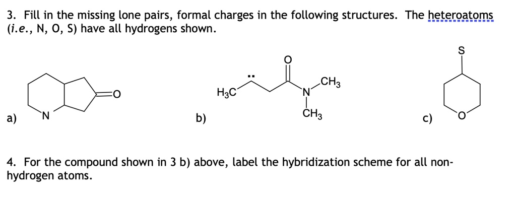 3 fill in the missing lone pairs formal charges in the following ...