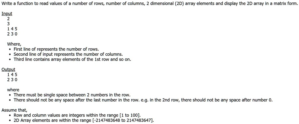 SOLVED: Write a function to read values of the number of rows, the number of columns, and the 2 ...
