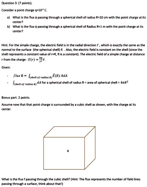 [GET ANSWER] Question 3: (7 points). Consider a point charge q=10?? C ...