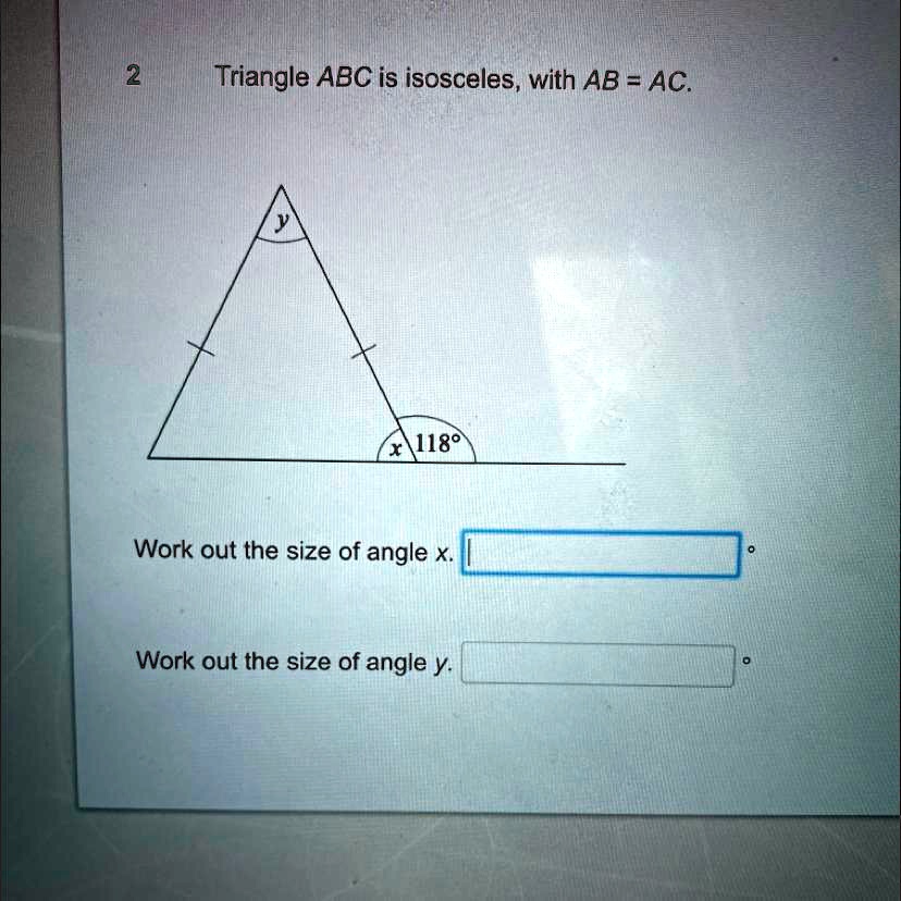 SOLVED: ' Triangle ABC is isosceles, with AB = AC. r180 Work out the size of angle x. Help ...