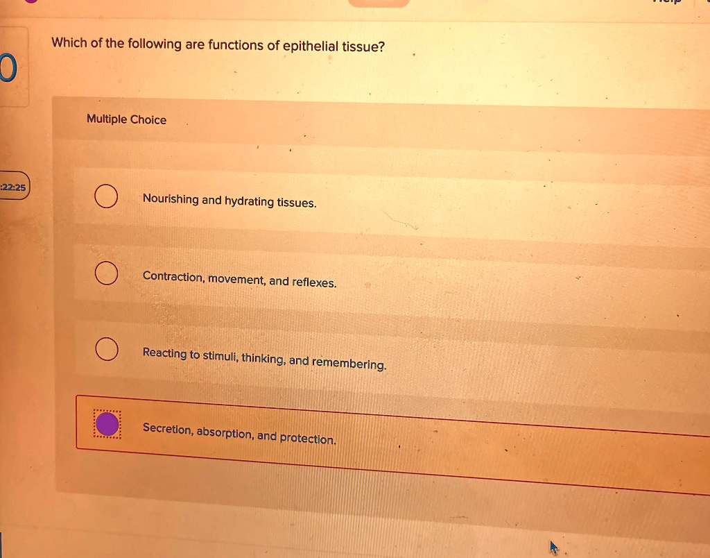 which of the following are functions of epithelial tissue multiple choice nourishing and ...