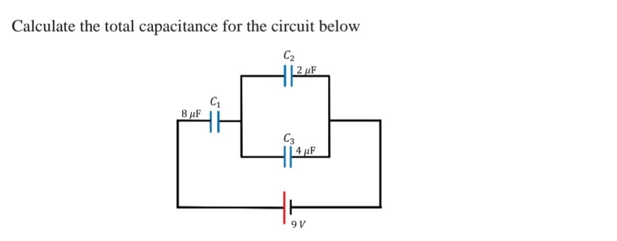 SOLVED: Calculate the total capacitance for the circuit below