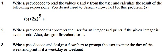 Solved Write A Pseudocode To Read The Values X And Y From The User And