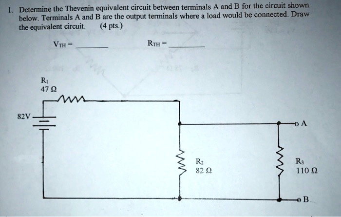 1. Determine the Thevenin equivalent circuit between terminals A and B for the circuit shown ...
