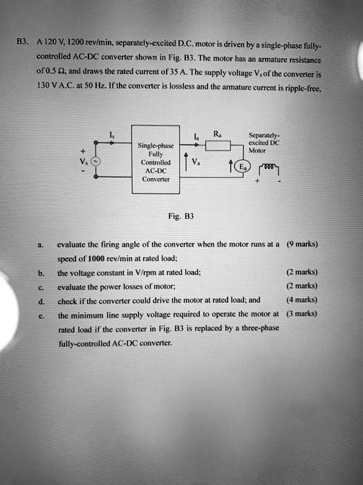 SOLVED: B3.A 120 V, 1200 rev/min. Separately-excited D.C. motor is ...