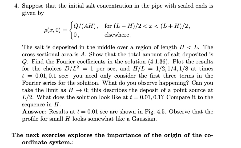 SOLVED: Suppose that the initial salt concentration in the pipe with ...