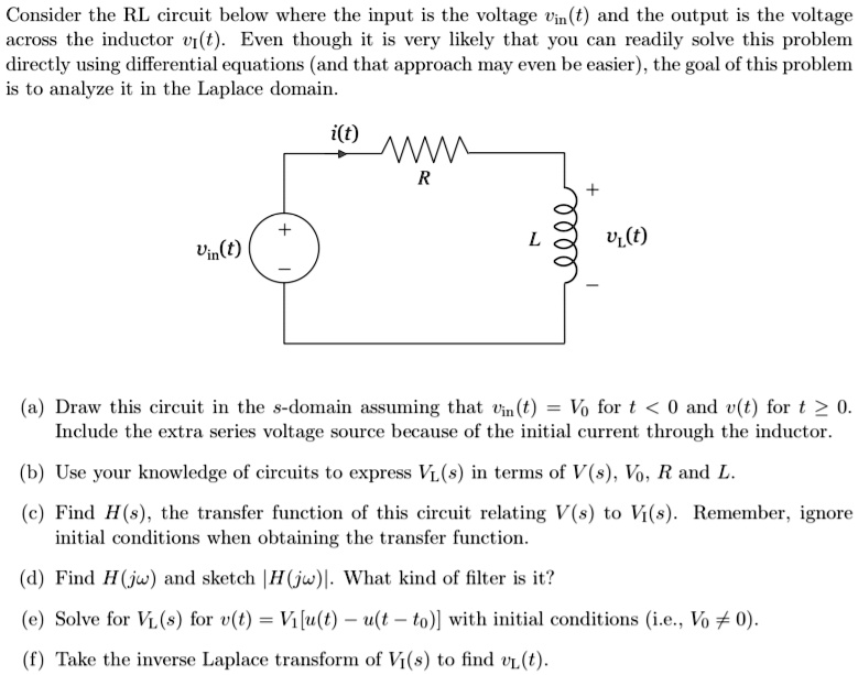 SOLVED: Please show all work and write clearly. Consider the RL circuit below, where the input ...