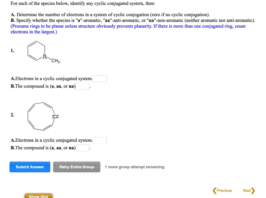 for each of the species below identify any cyclic conjugated system ...