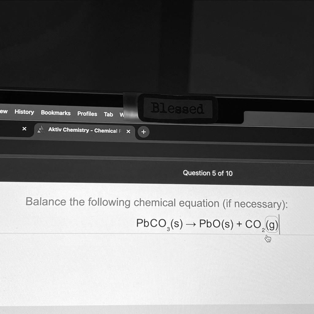 SOLVED: The balanced chemical equation is: PbCO3(s) -> PbO(s) + CO2(g)