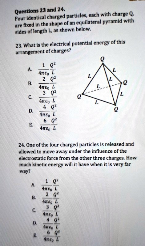 questions 23 and 24 identical charged particles each with charge q four ...