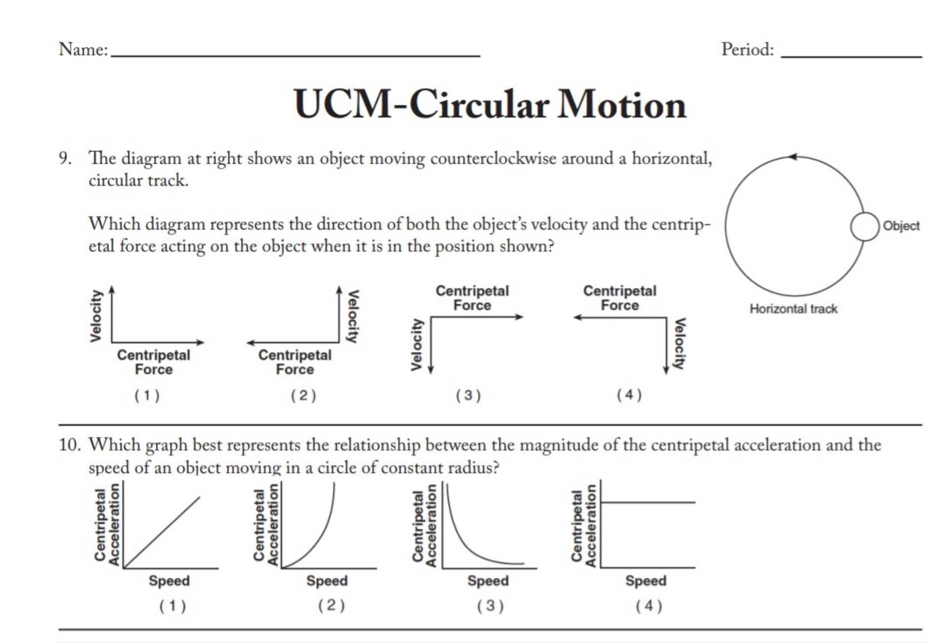 Name: Period: UCM-Circular Motion 9. The diagram at right shows an ...